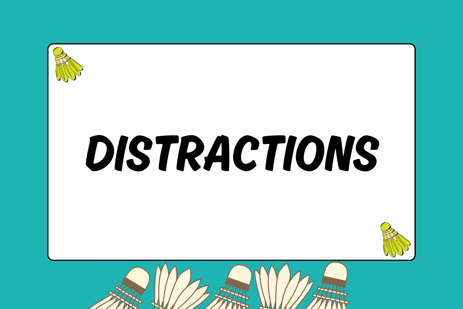 Common Distractions In Badminton