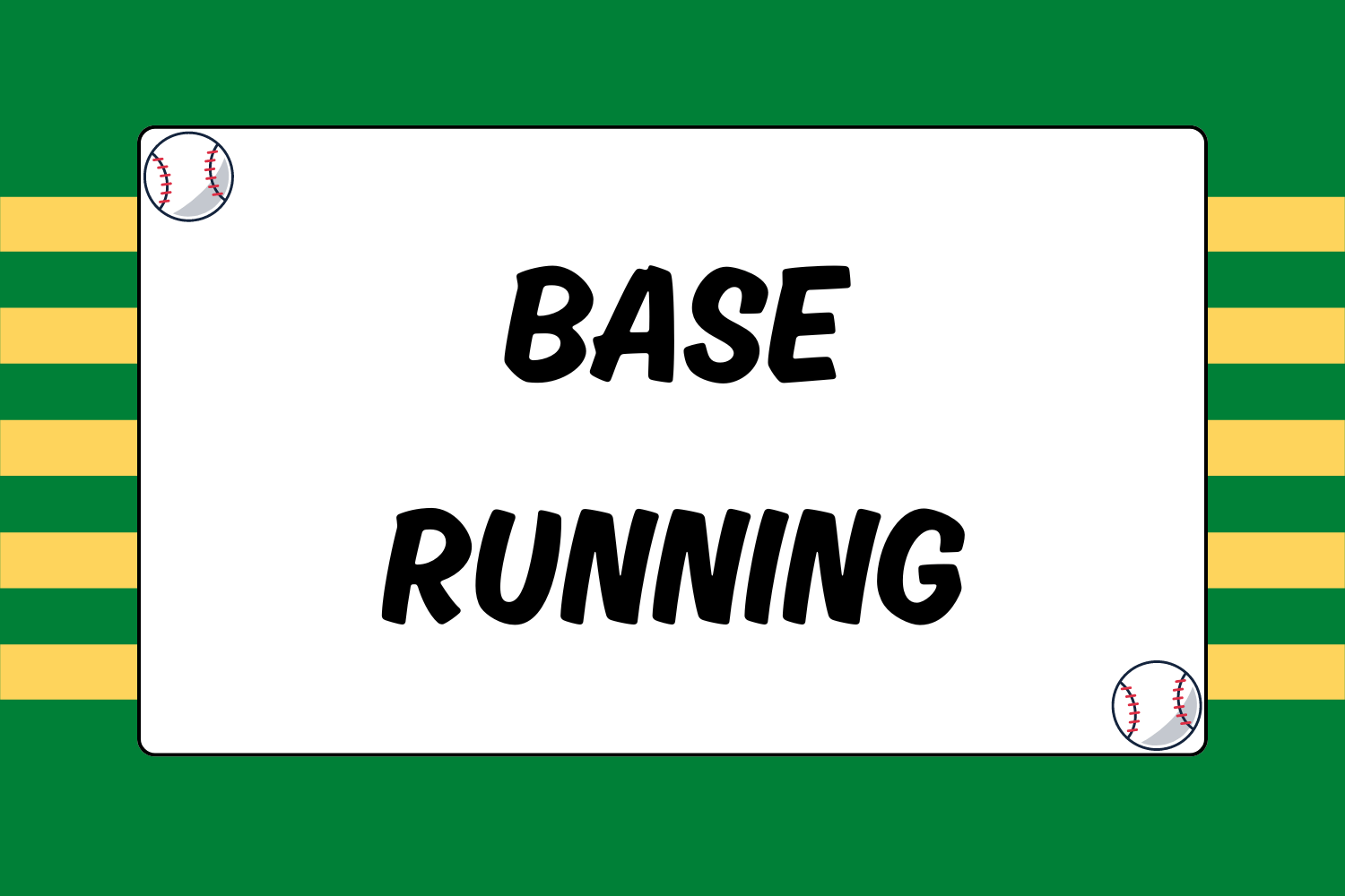 Cardinal Rules Of Base Running