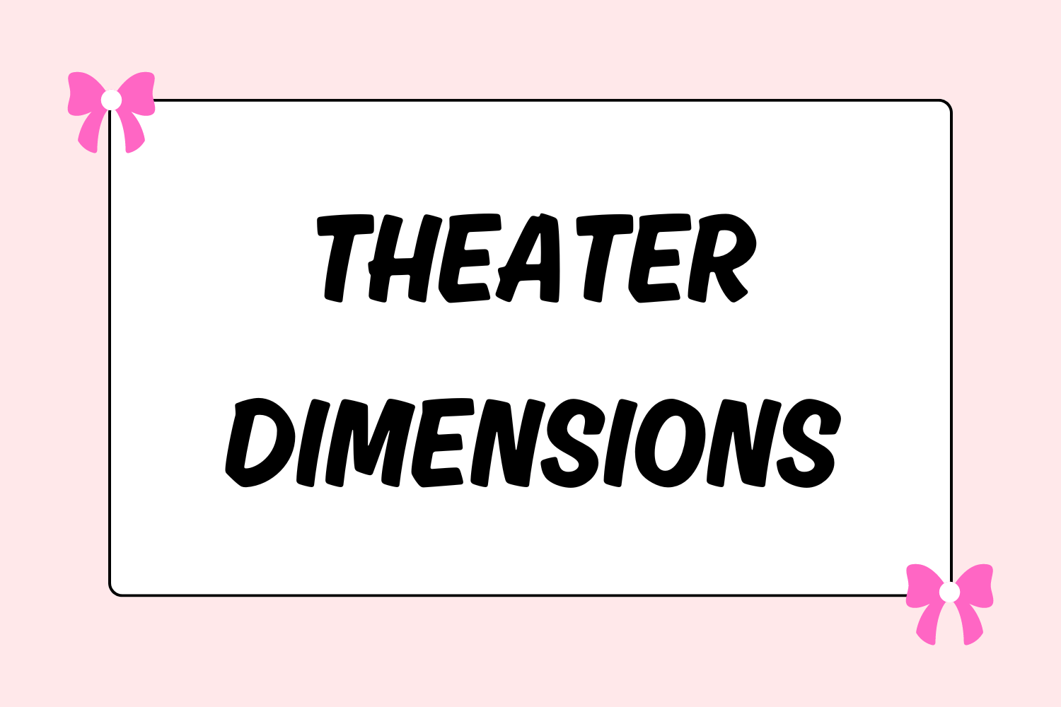 Dimensions Of A Ballet Theater
