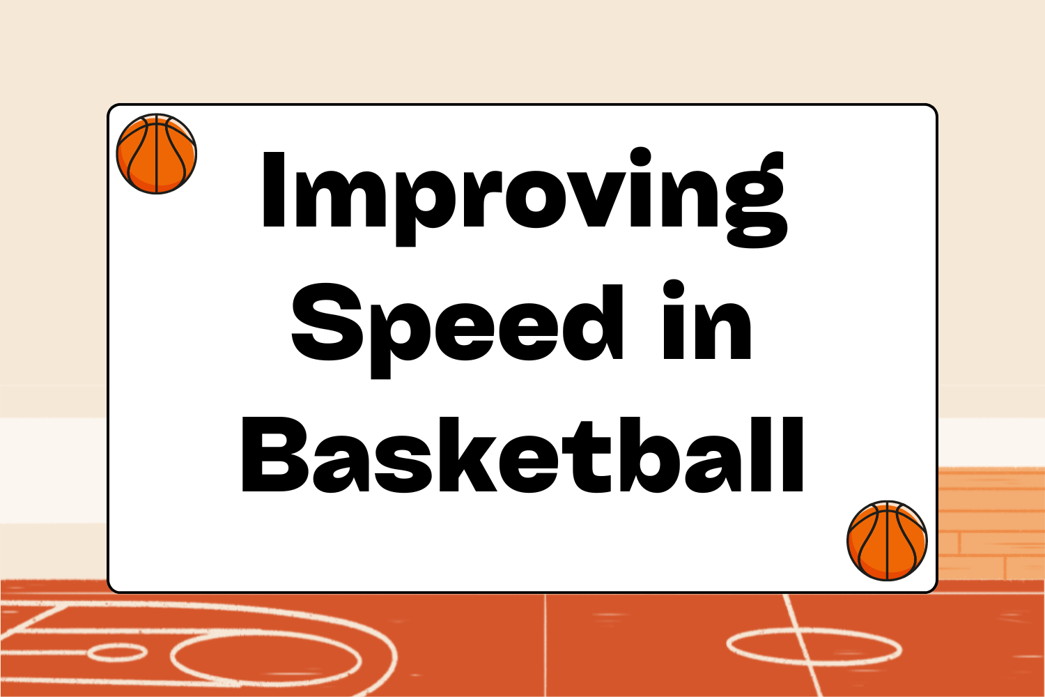 How To Improve Speed In Basketball