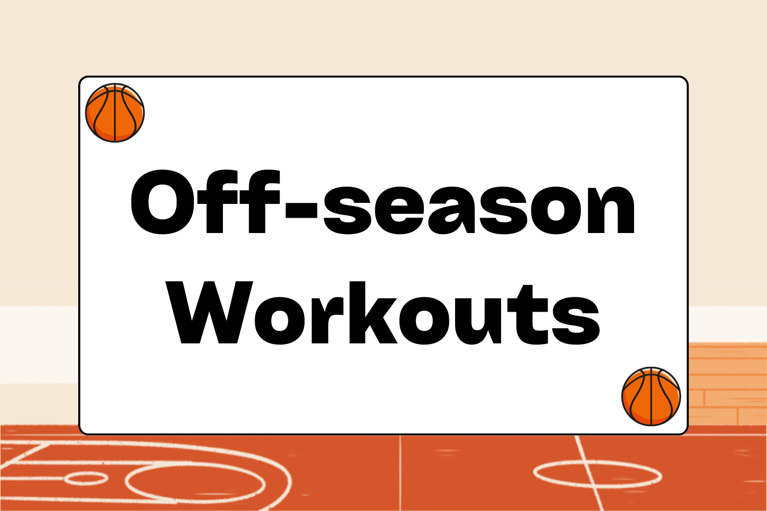 Off-season Workouts For Basketball