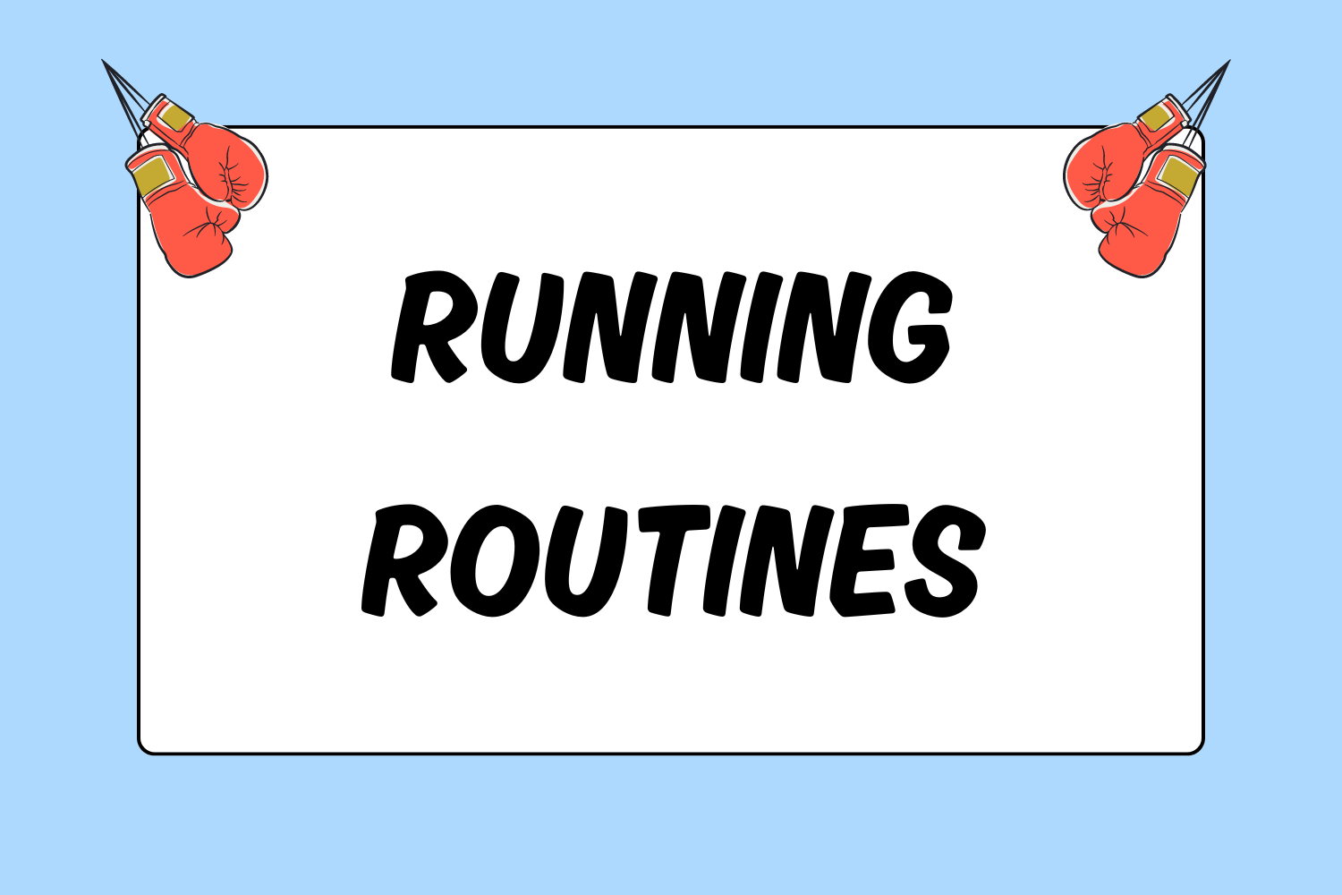 Running Routines For Boxers
