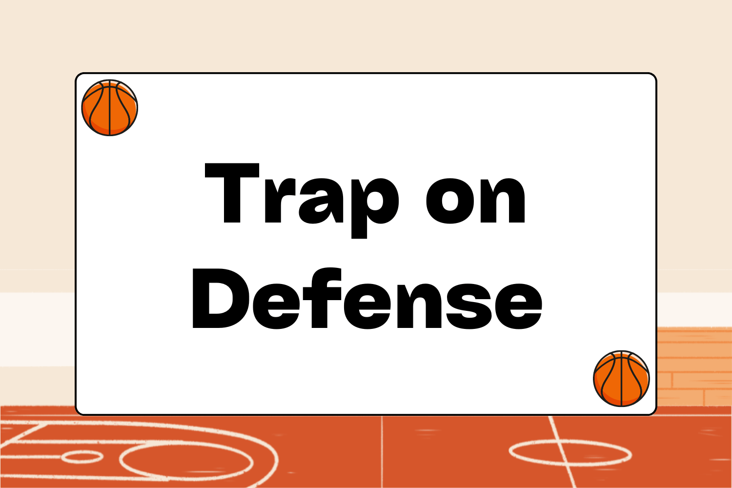 When And How To Trap On Defense In Basketball