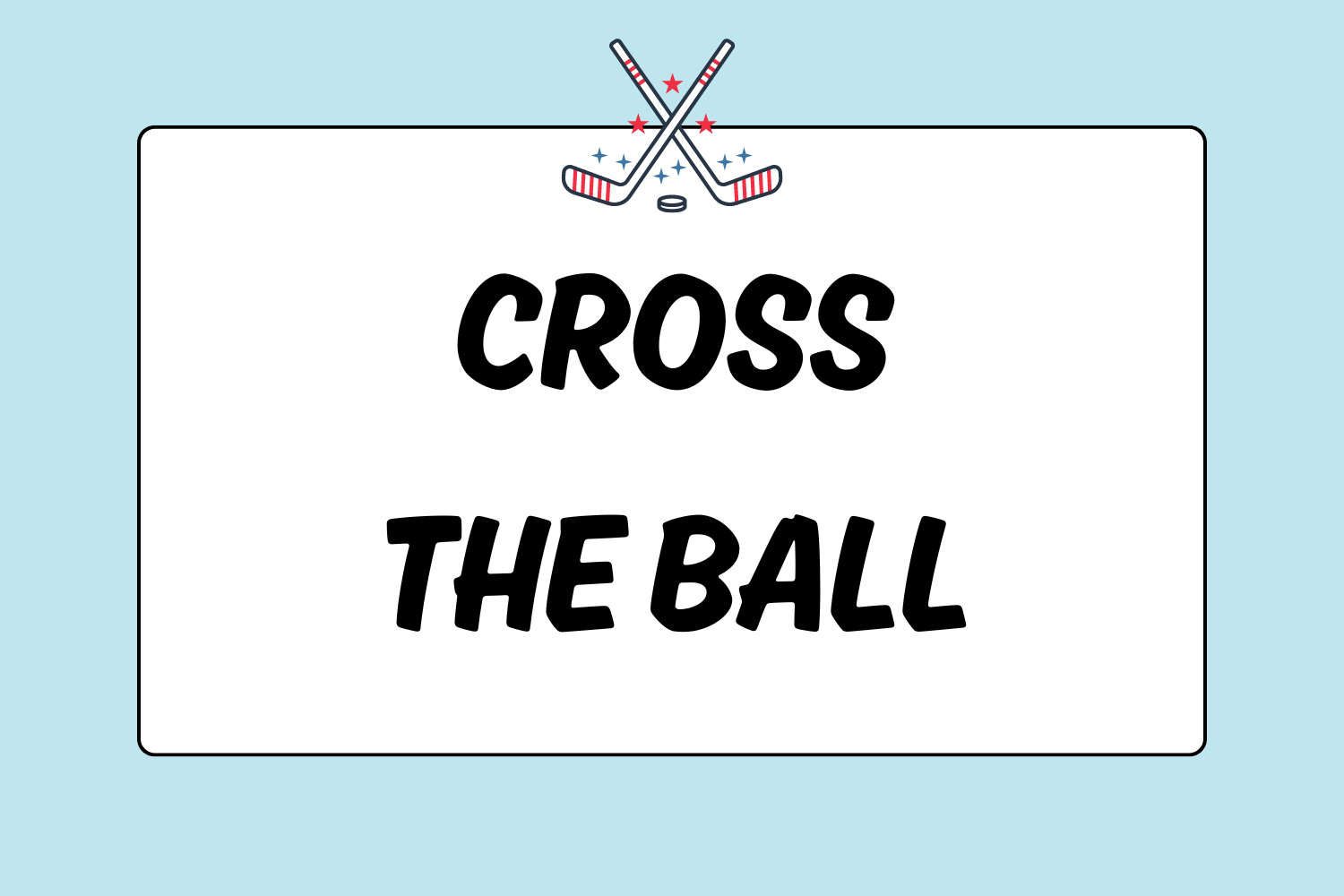 How To Cross The Ball In Field Hockey