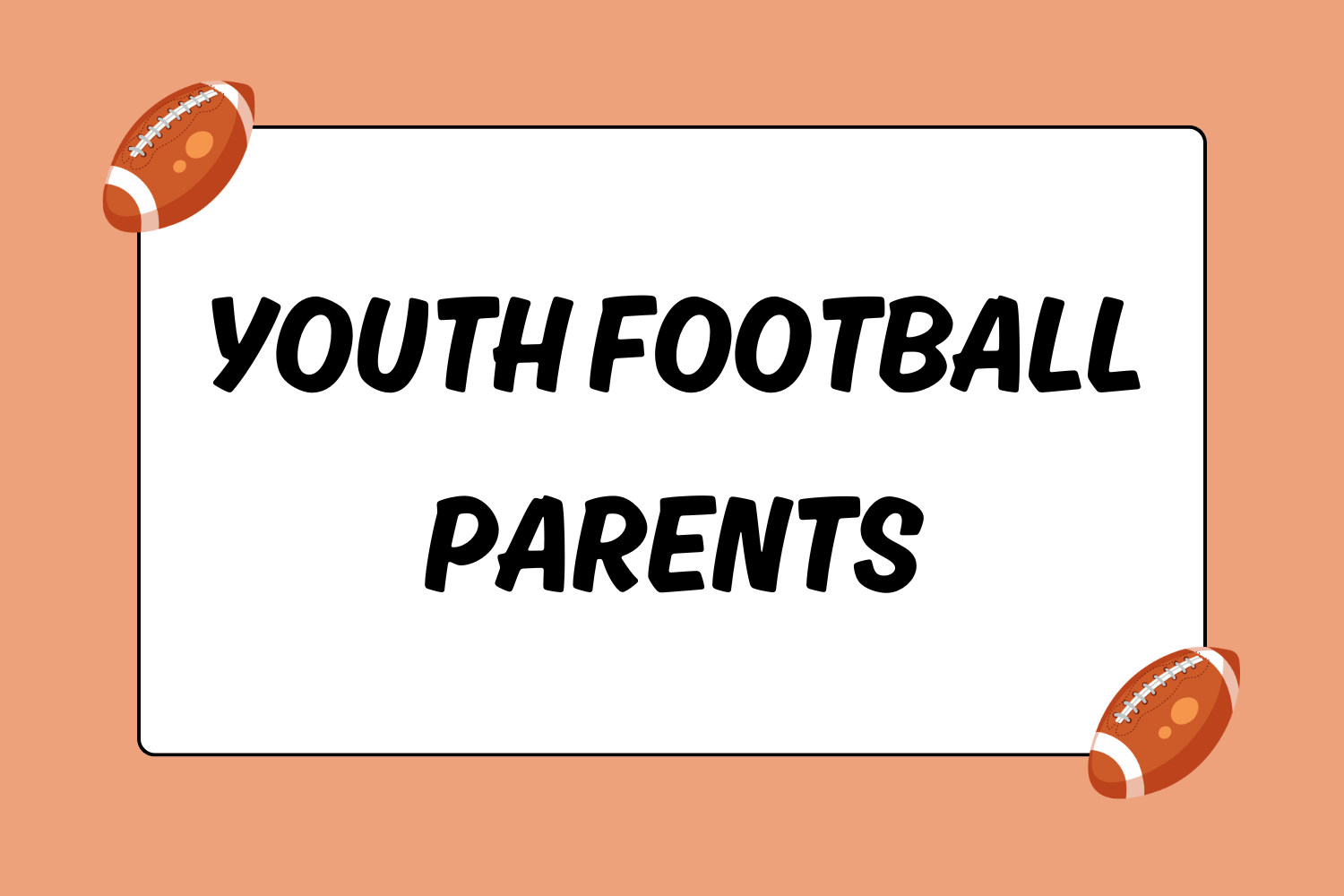 Tips For Youth Football Parents