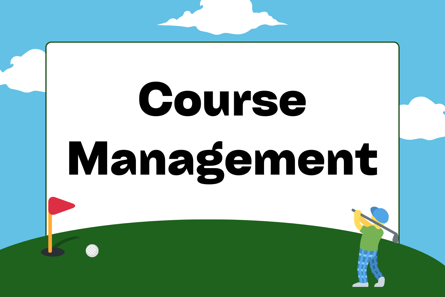 A Golfer's Guide To Course Management
