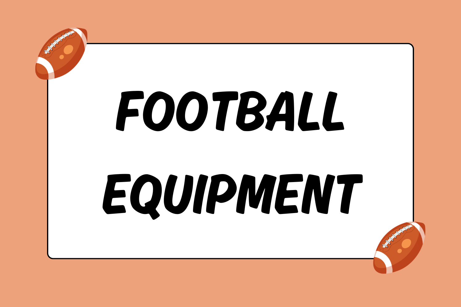 An Overview Of Football Equipment