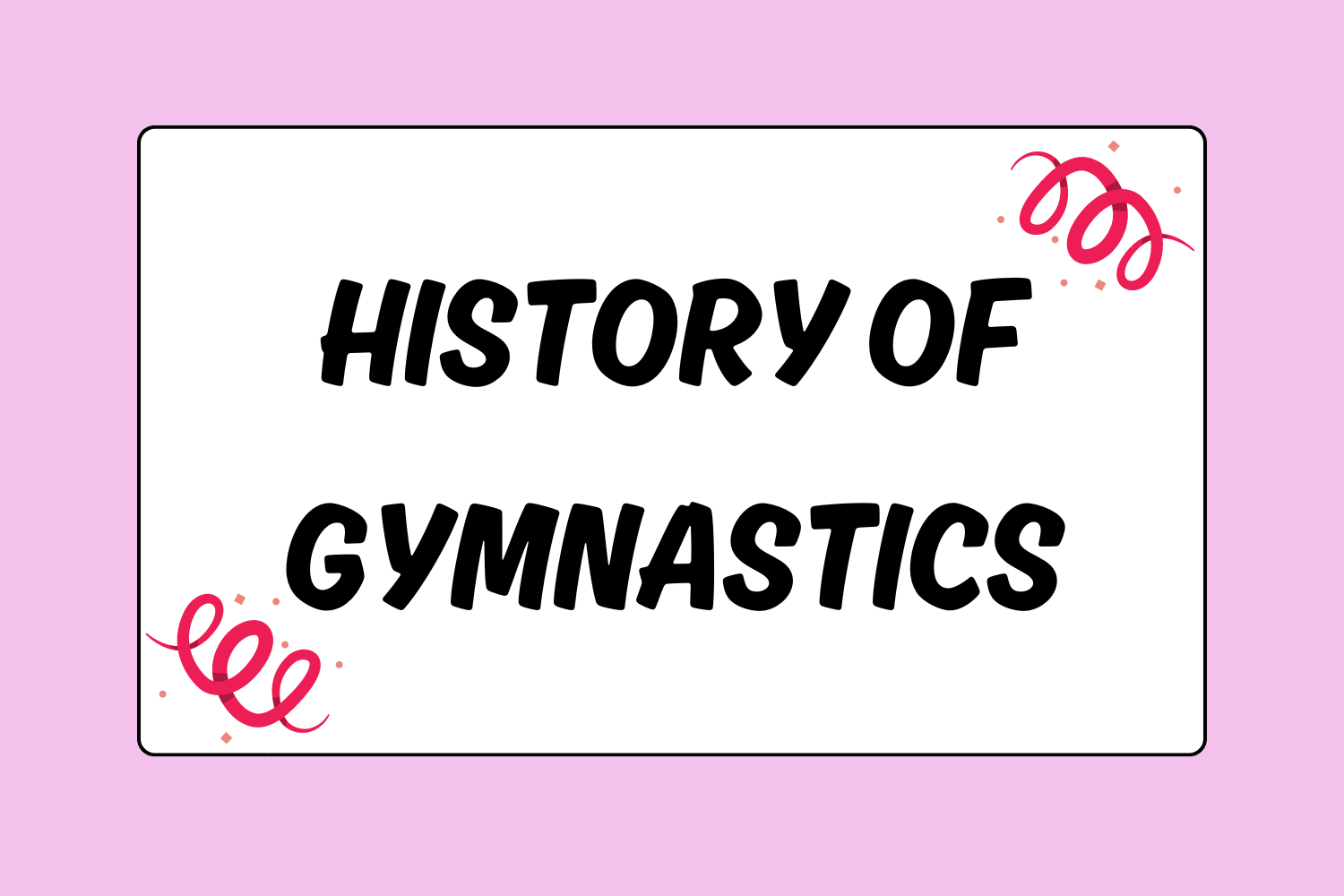 History Of Gymnastics