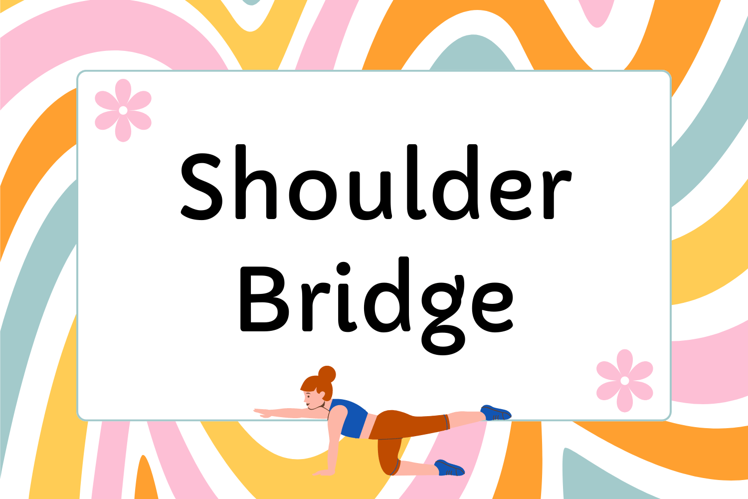 How To Do The Shoulder Bridge In Pilates