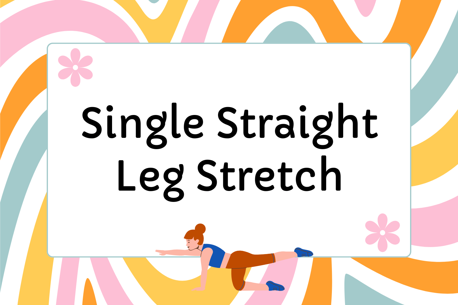 How To Do The Single Straight Leg Stretch In Pilates