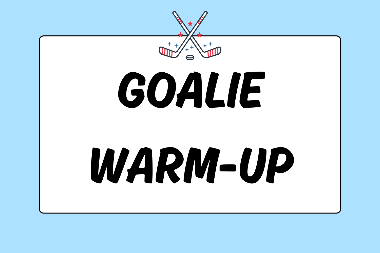 Ice Hockey Goalie: Warm-up Routines