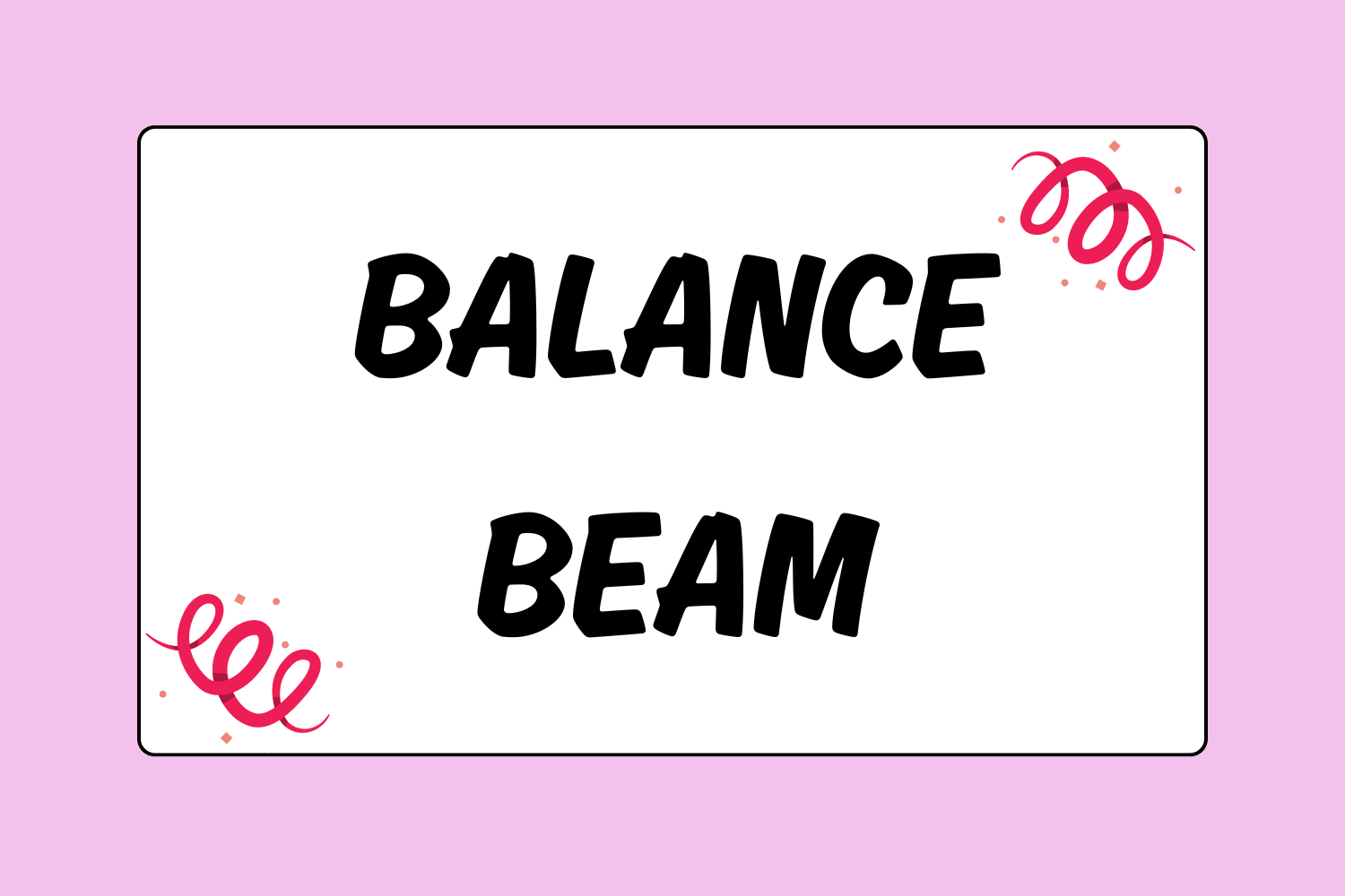Understanding The Balance Beam