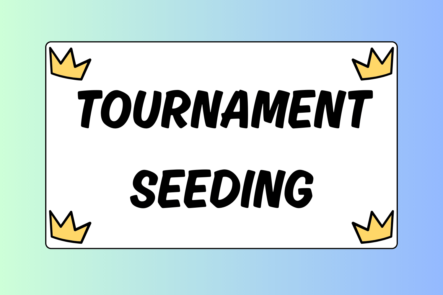 A Guide To Wrestling Tournament Seeding