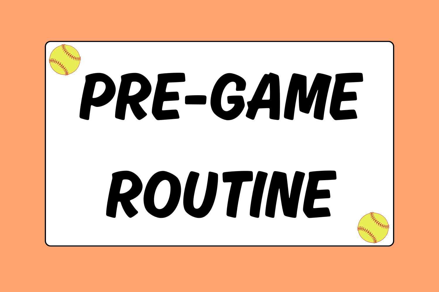 Creating A Pre-game Infield & Outfield Routine For Softball