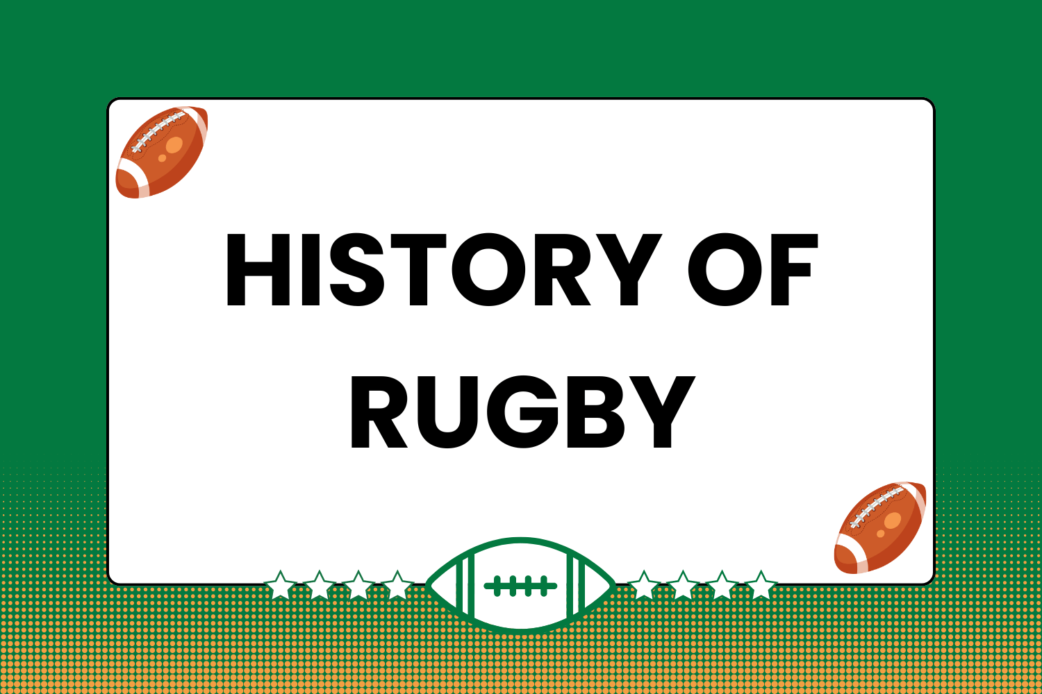 History Of Rugby