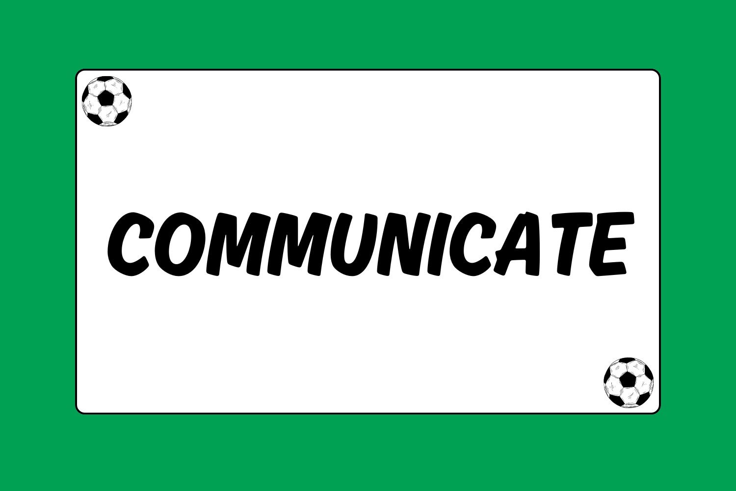 How To Communicate On The Soccer Field