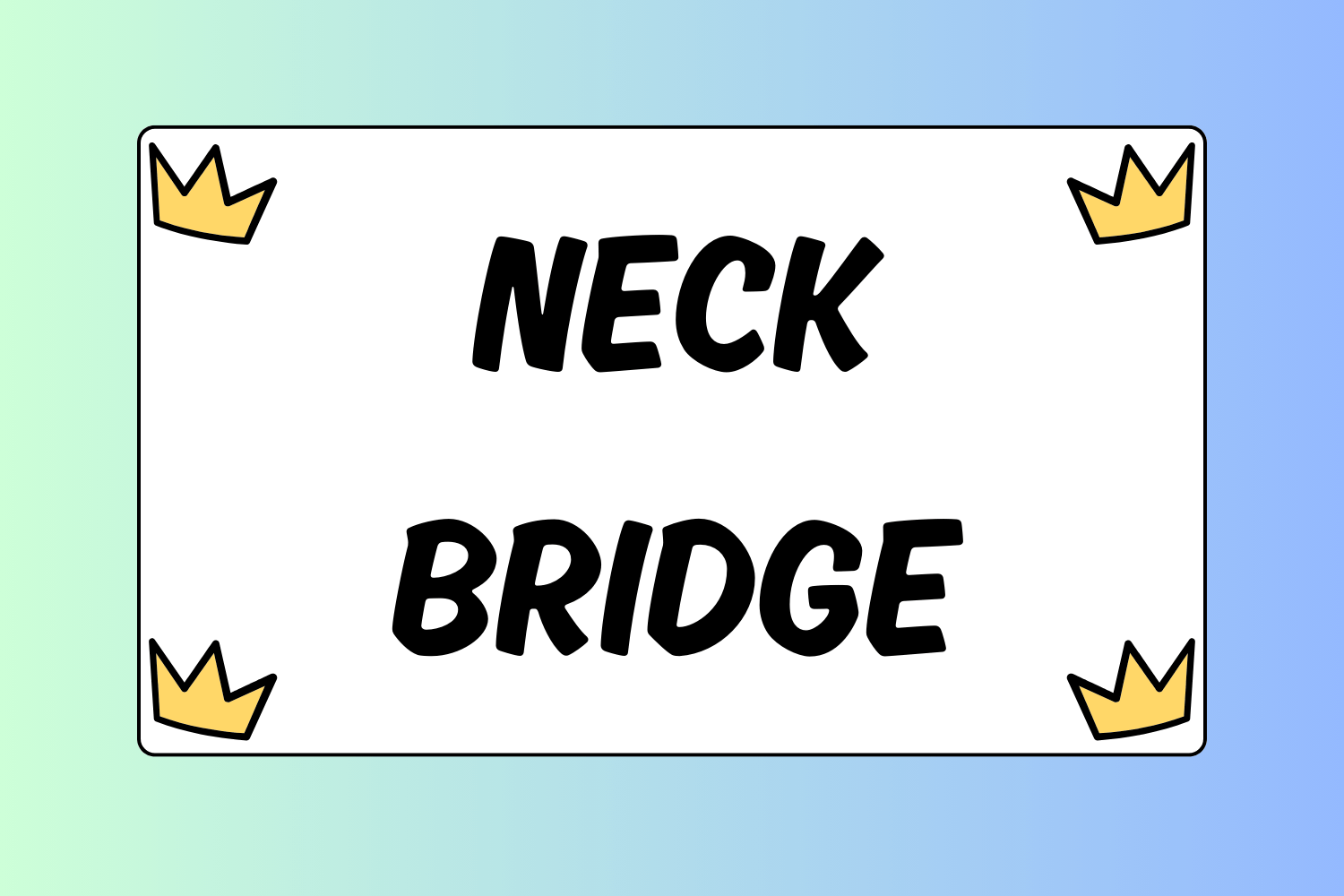 How To Do A Neck Bridge