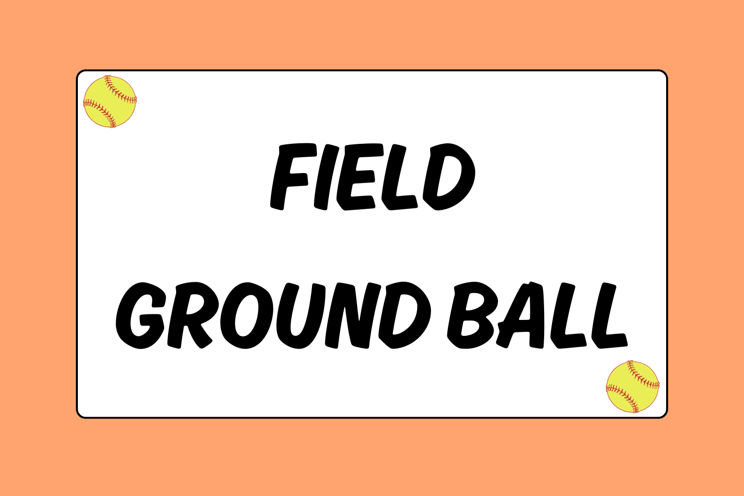 How To Field A Ground Ball In Softball
