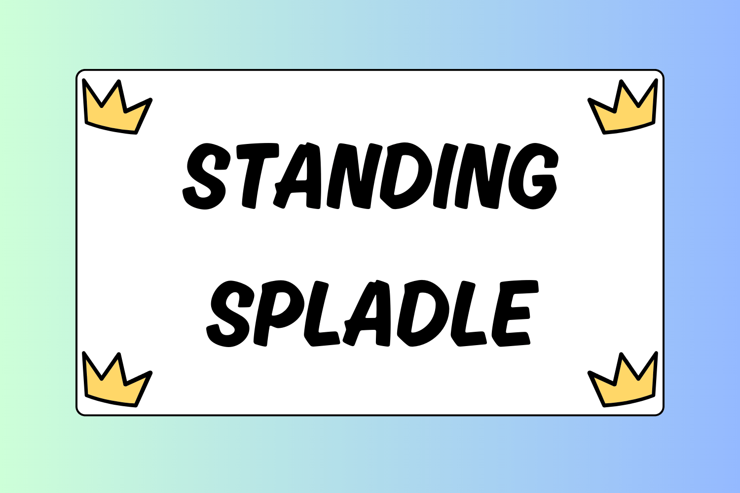 How To Hit A Standing Spladle