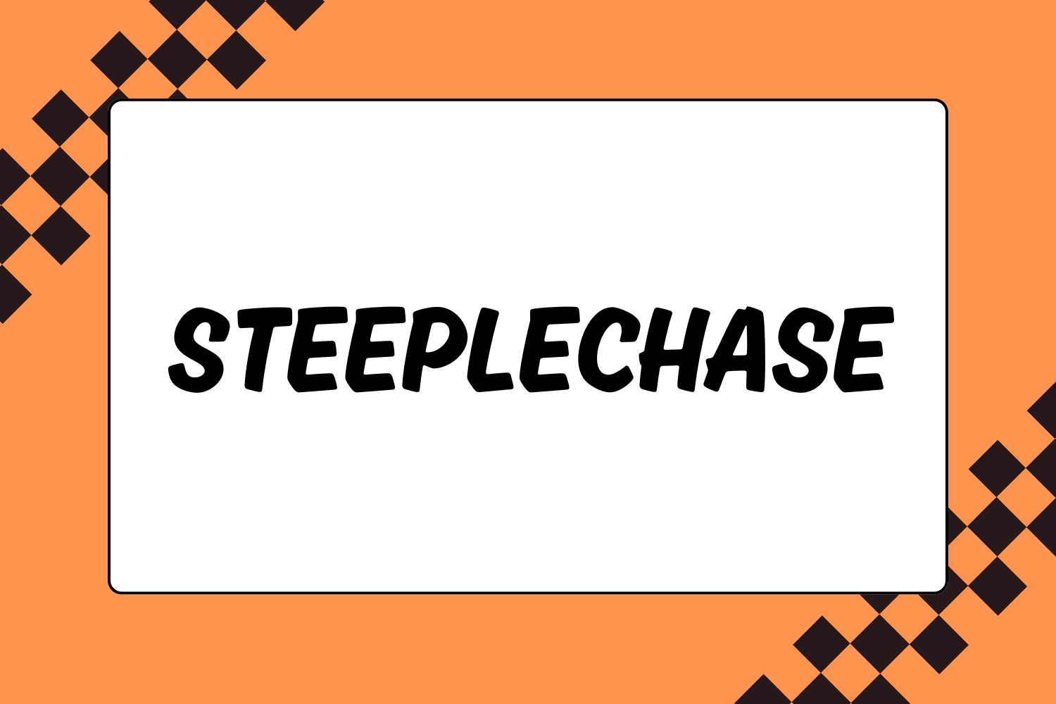 How To Run The Steeplechase