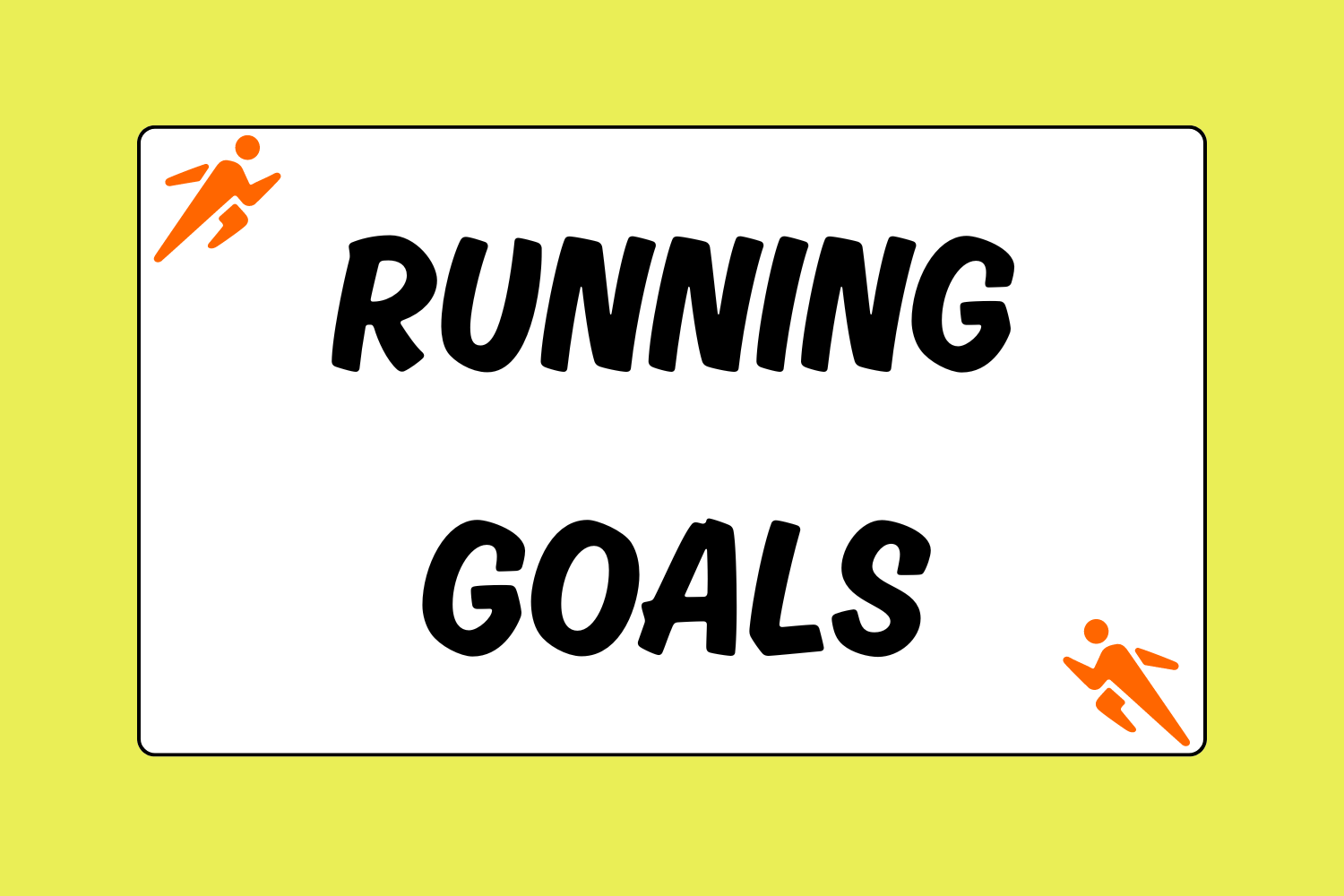 How To Set Running Goals