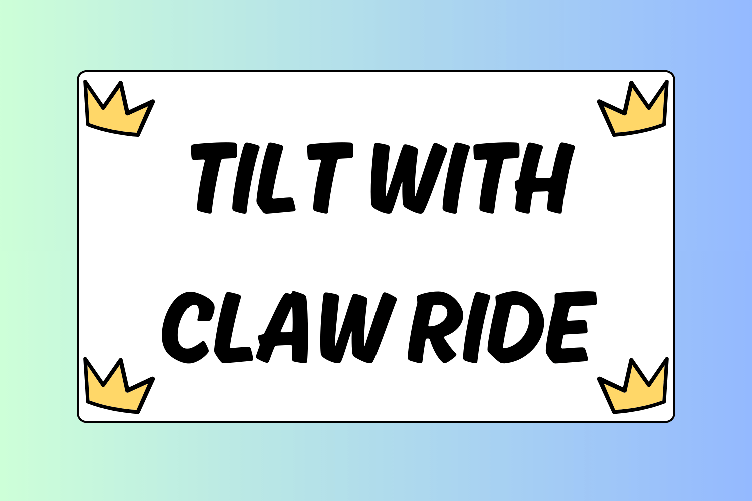 How To Tilt With The Claw Ride In Wrestling