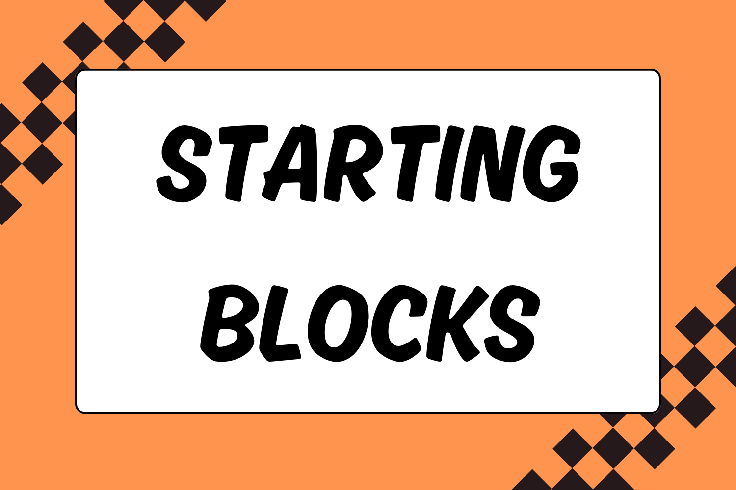 How To Use Starting Blocks