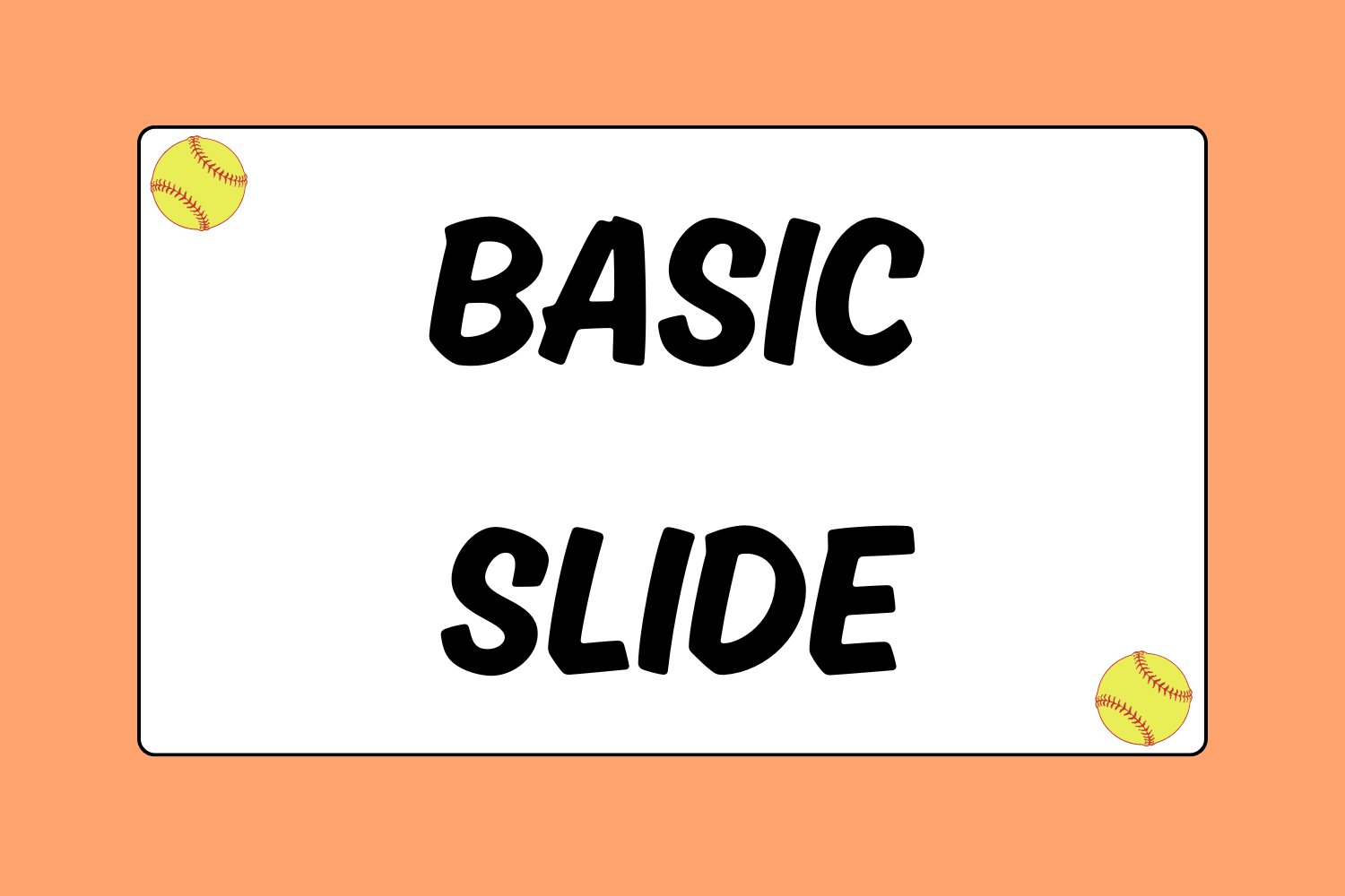 Sliding In Softball: The Basic Slide