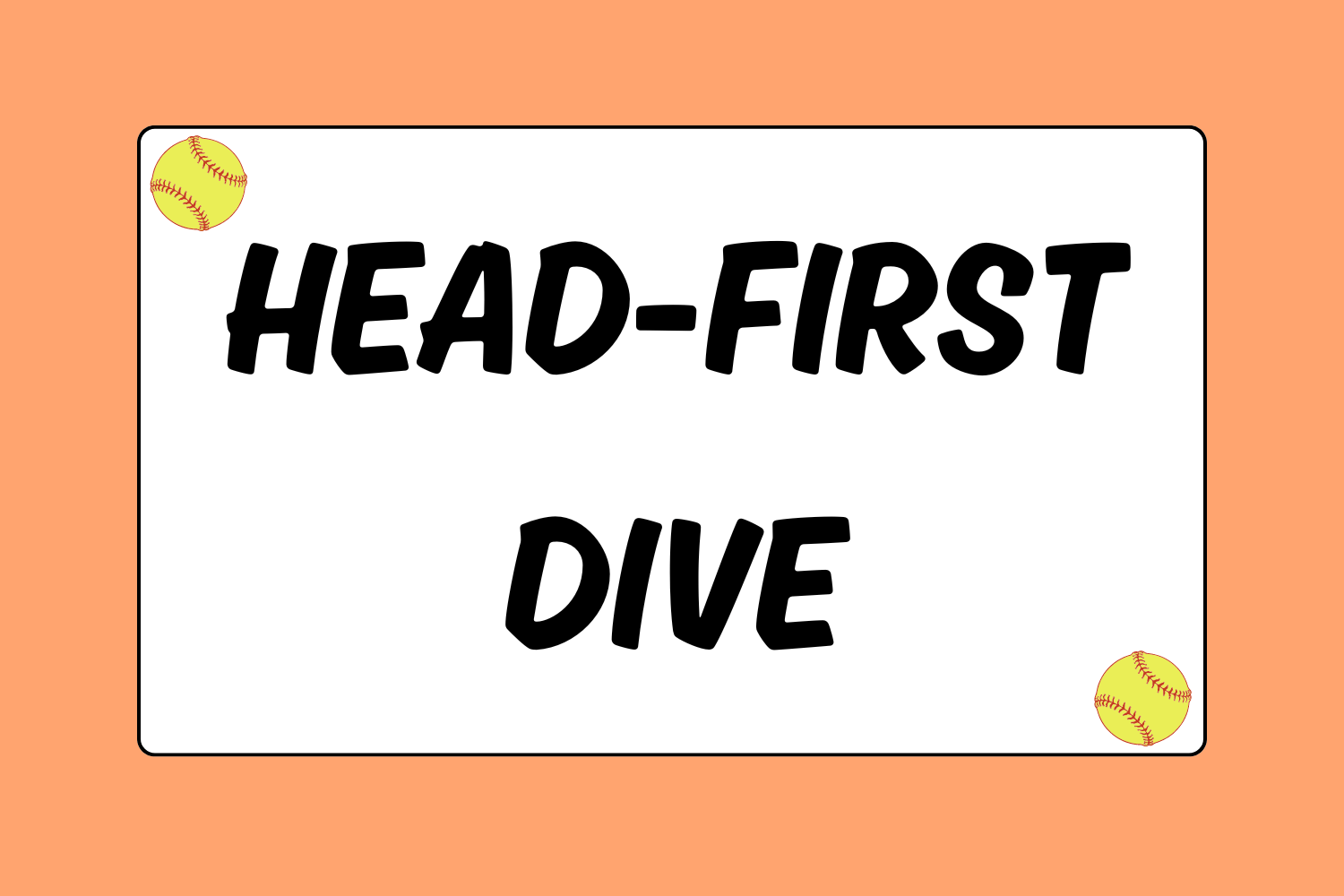 Sliding In Softball: The Head-first Dive