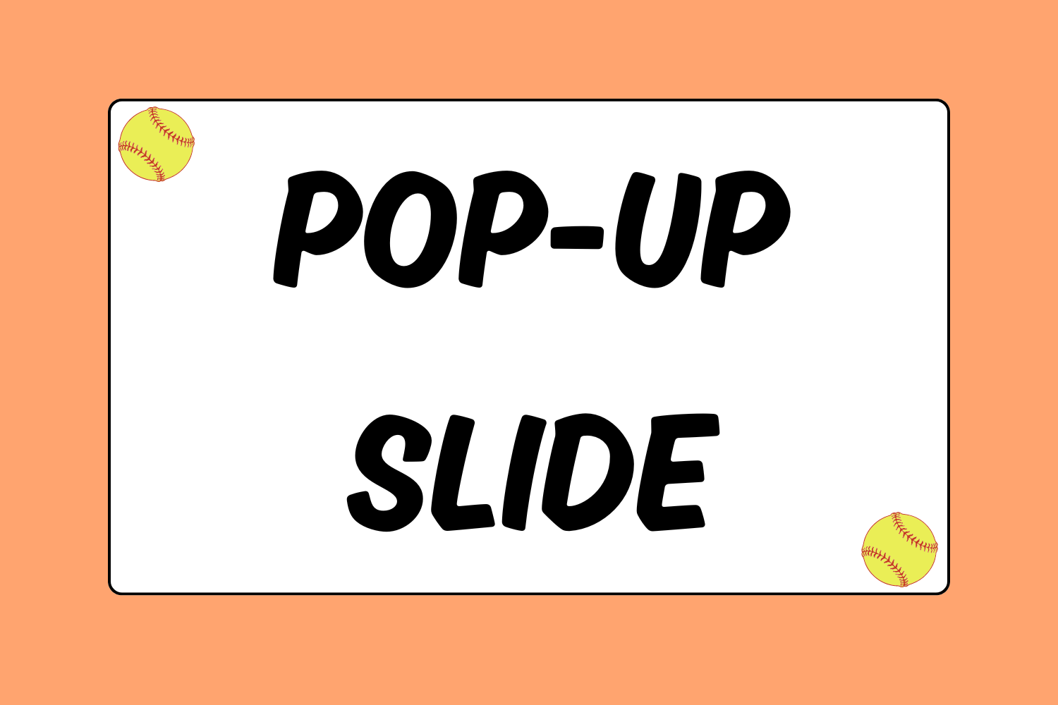 Sliding In Softball: The Pop-up Slide