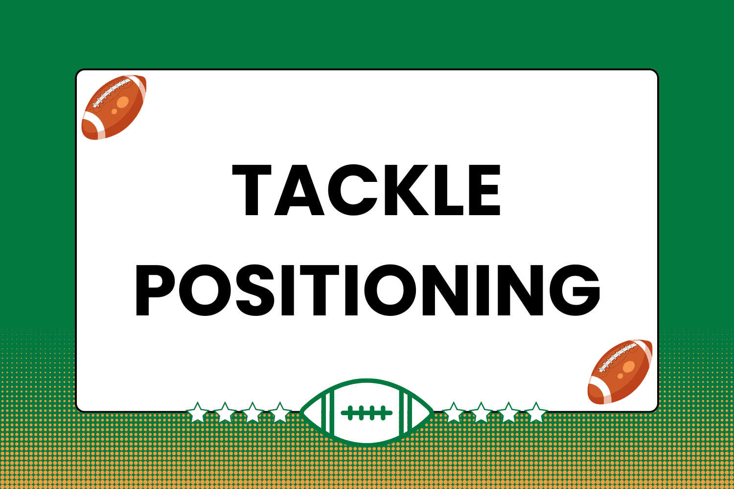 The Effective Rugby Tackle: Positioning
