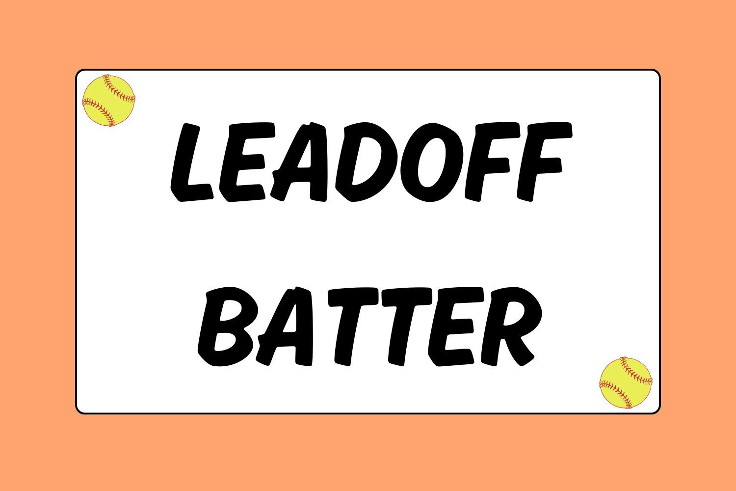 The Role Of The Leadoff Batter In Softball