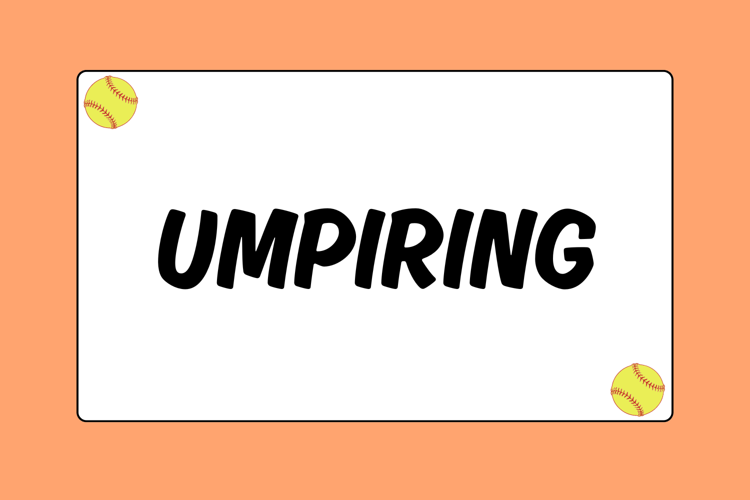 Umpiring Tips For Softball