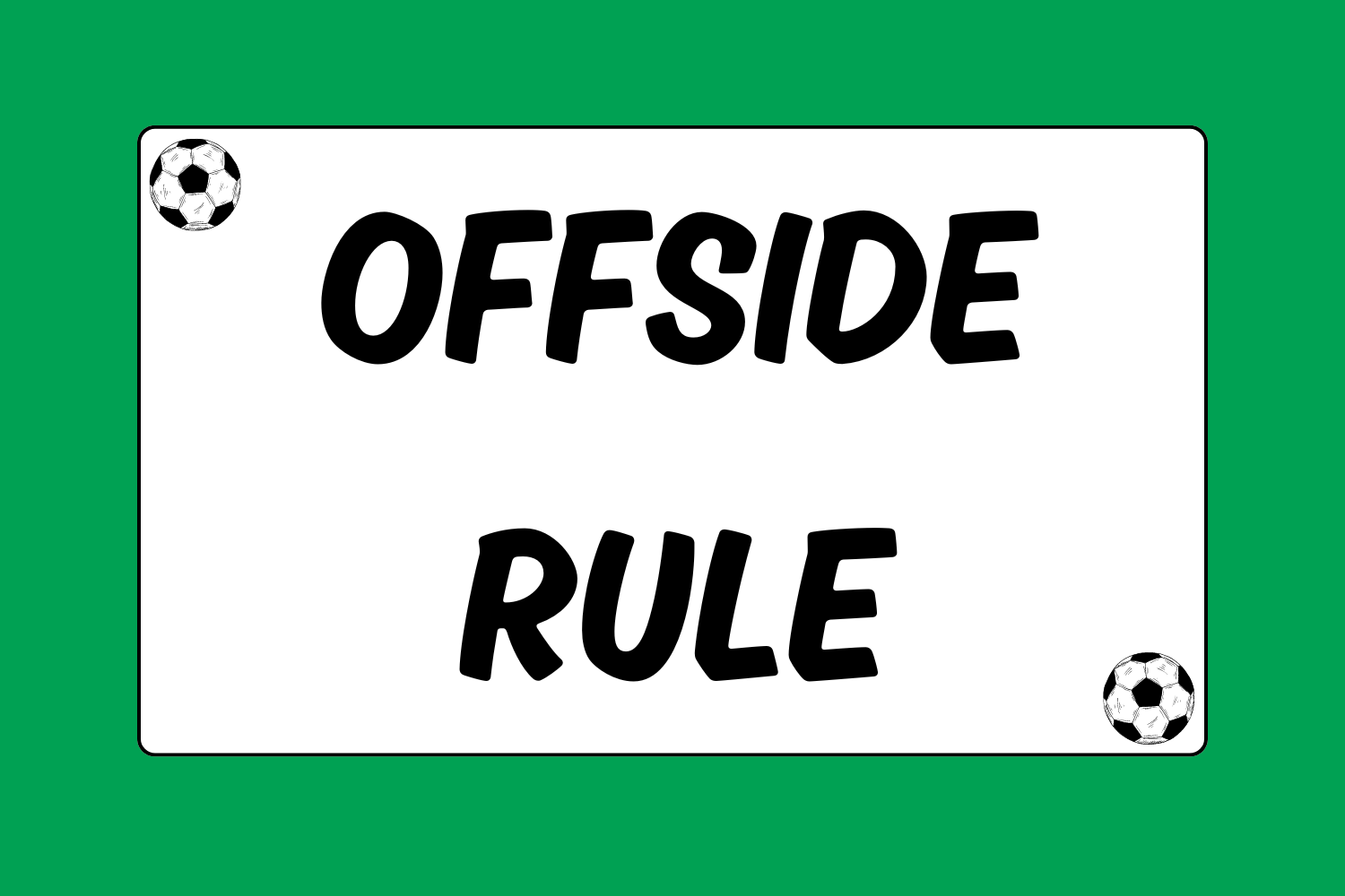 Understanding The Soccer Offside Rule