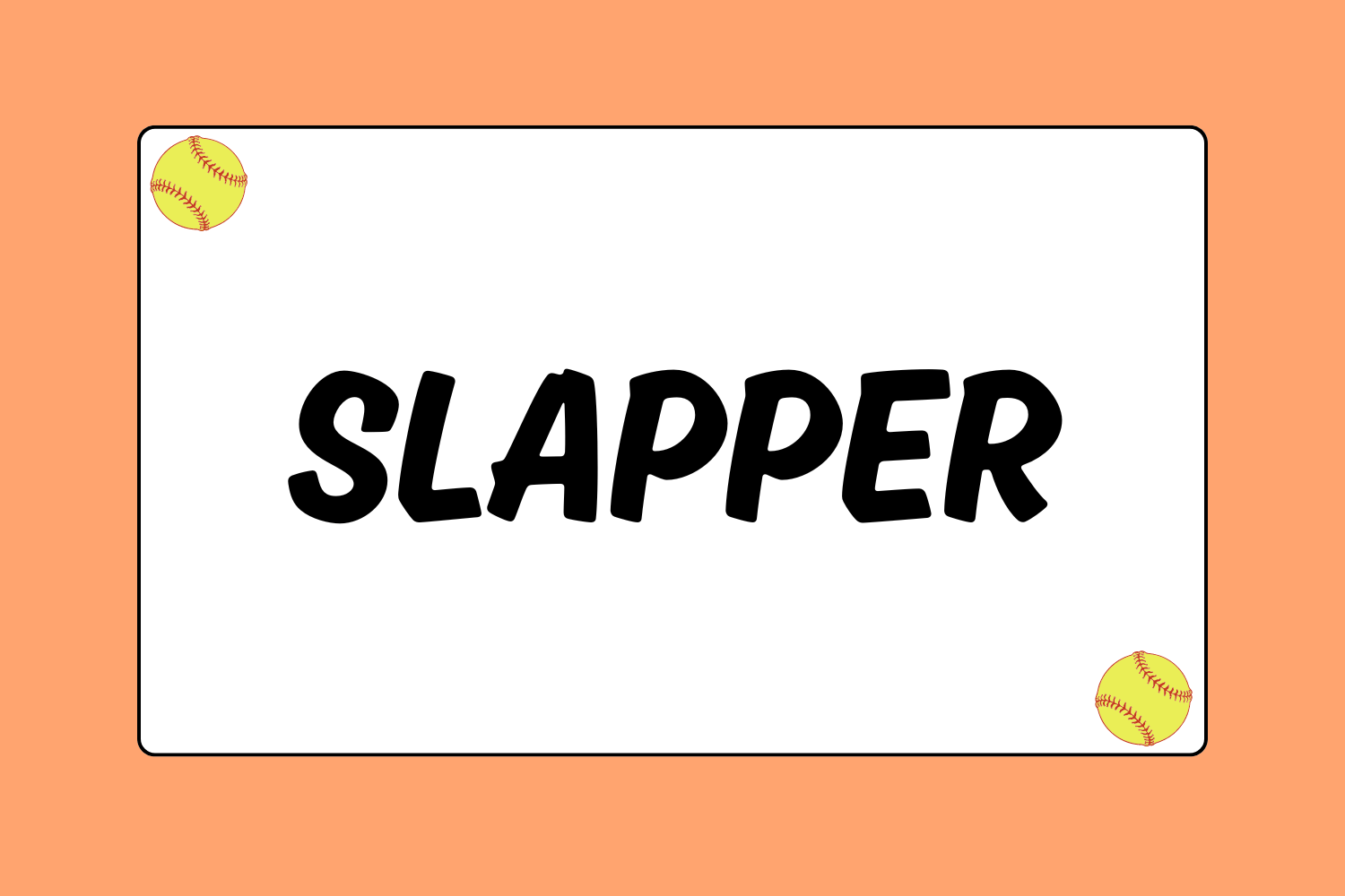 What To Look For In A Softball Slapper